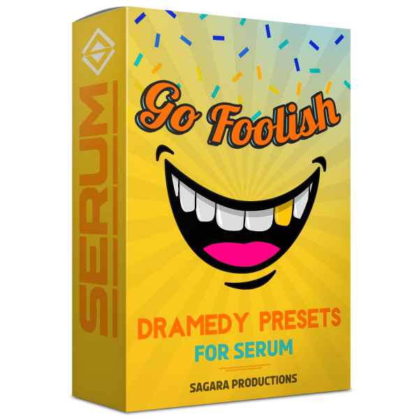 Go Foolish - Serum Preset Pack - Sagara Productions